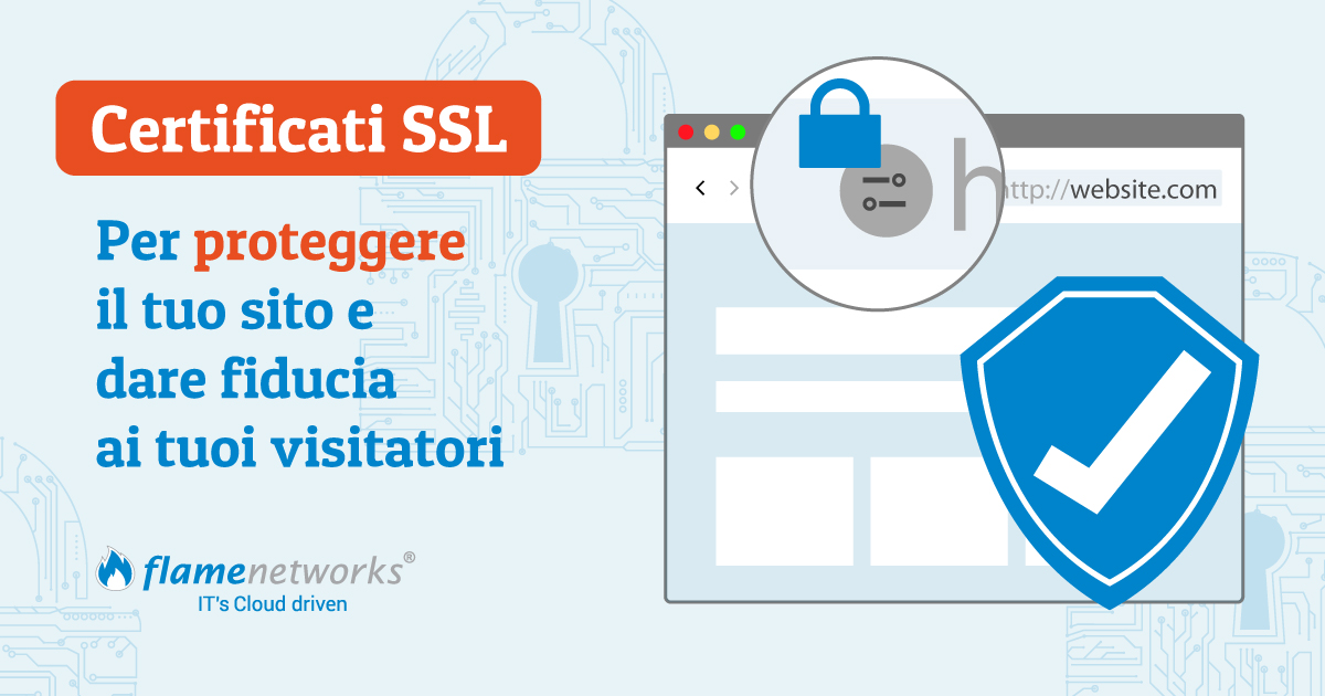 Certificati SSL per siti web sicuri con https | FlameNetworks